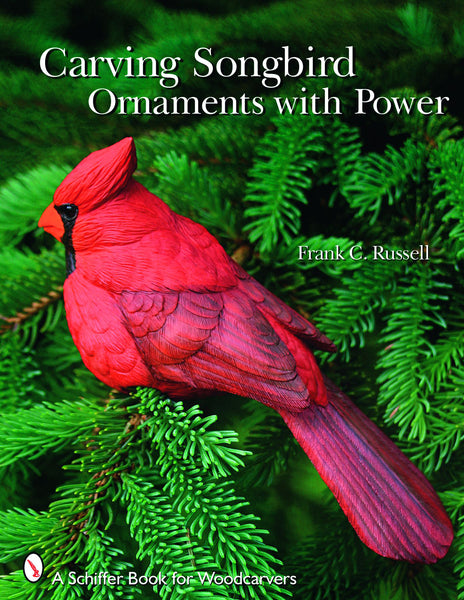 Carving Songbird Ornaments with Power – Schiffer Craft