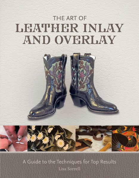 The Art of Leather Inlay and Overlay – Schiffer Craft